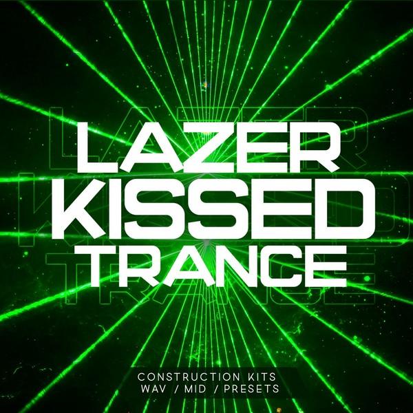 Lazer Kissed Trance - Myloops