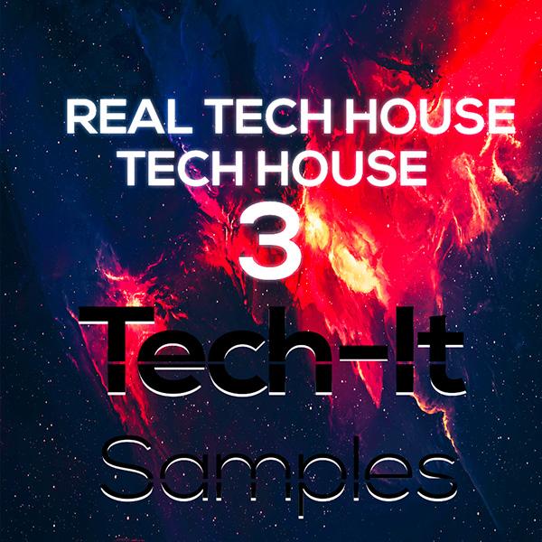 Real Tech House 3 Sample Pack (By Tech-It Samples) - Myloops
