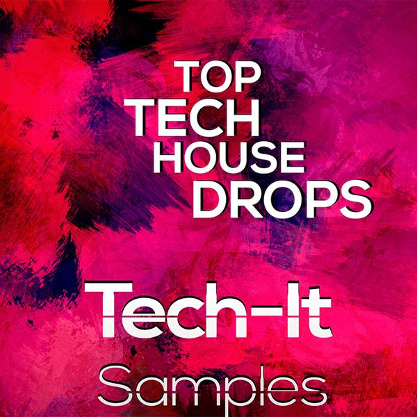 Top Tech House Drops Sample Pack (By Tech-It Samples) - Myloops