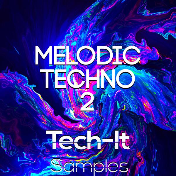 Melodic Techno 2 - Sample Pack By Tech-It Samples - Myloops