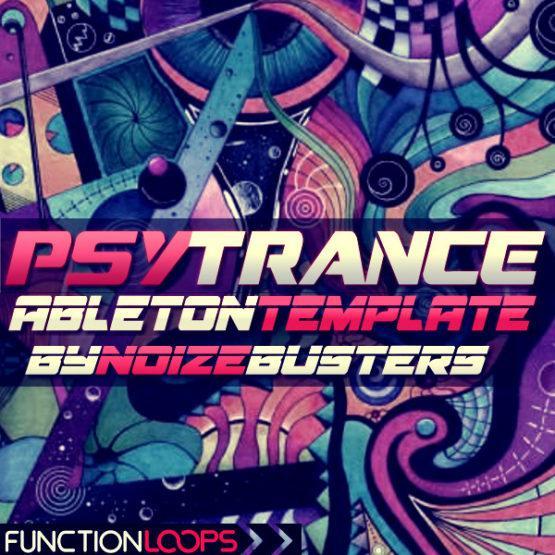 Psytrance Ableton Template by NoizeBusters [Function Loops] - Myloops