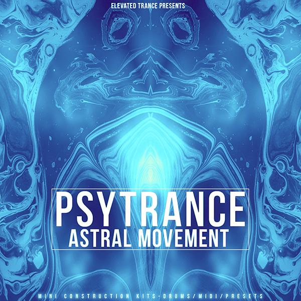 Psytrance Astral Movement Sample Pack [Elevated Trance] - Myloops