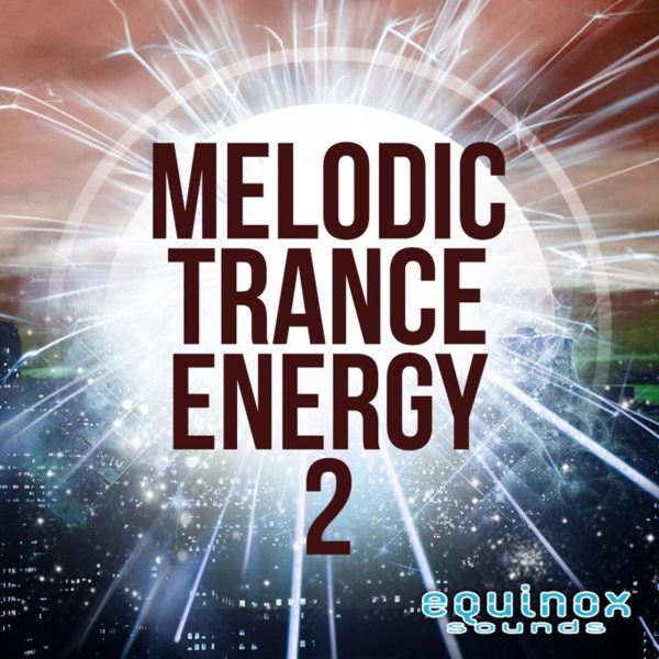 Melodic Trance Energy 3 [Equinox Sounds] [Download] - Myloops
