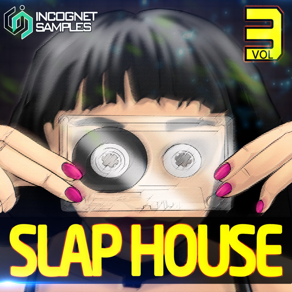 Slap House [Sample Pack By Incognet] - Myloops