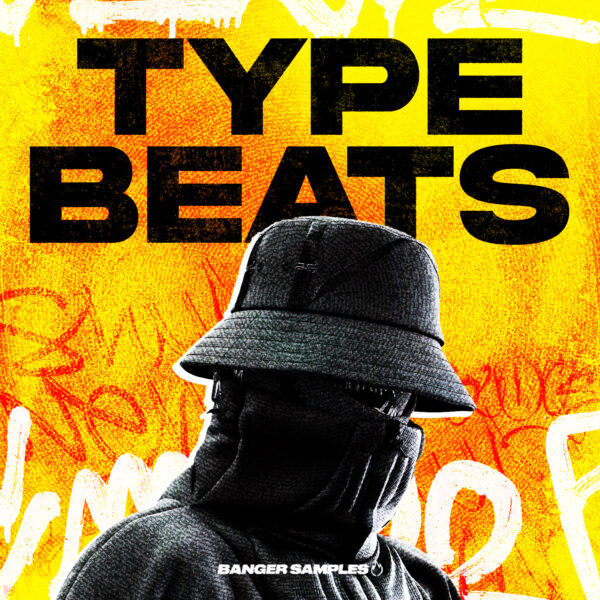 Type Beats [Banger Samples]