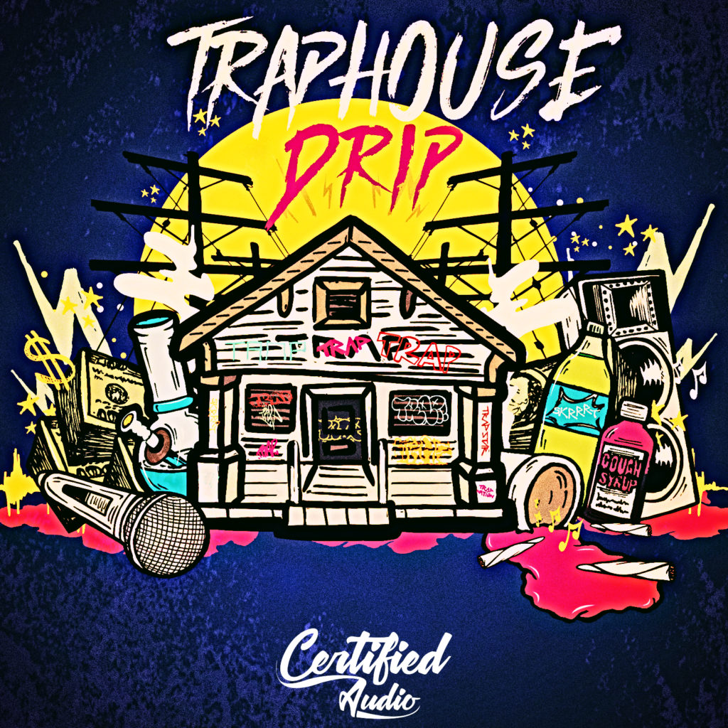 Trap House Drip Certified Audio Download Myloops trap-house-drip-certified-audio-download-myloops