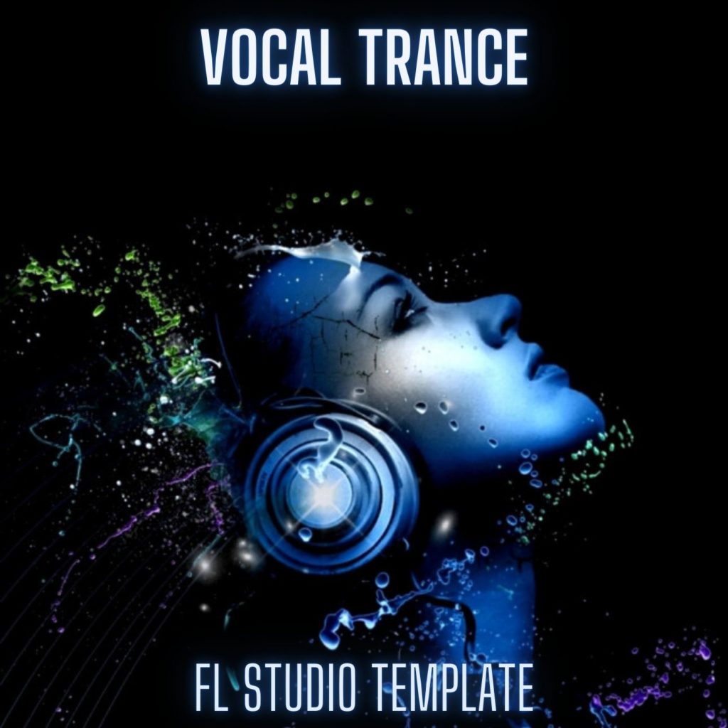 Vocal Trance FL Studio Template Vol. 1 [Innovation Sounds]