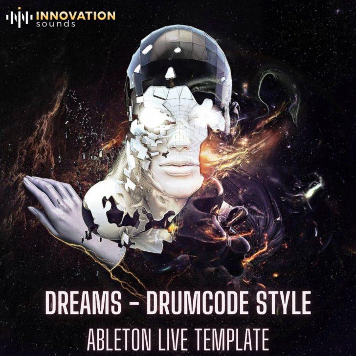 Dreams - Drumcode Style Ableton 11 Techno Template [Innovation Sounds] [Download] - Myloops