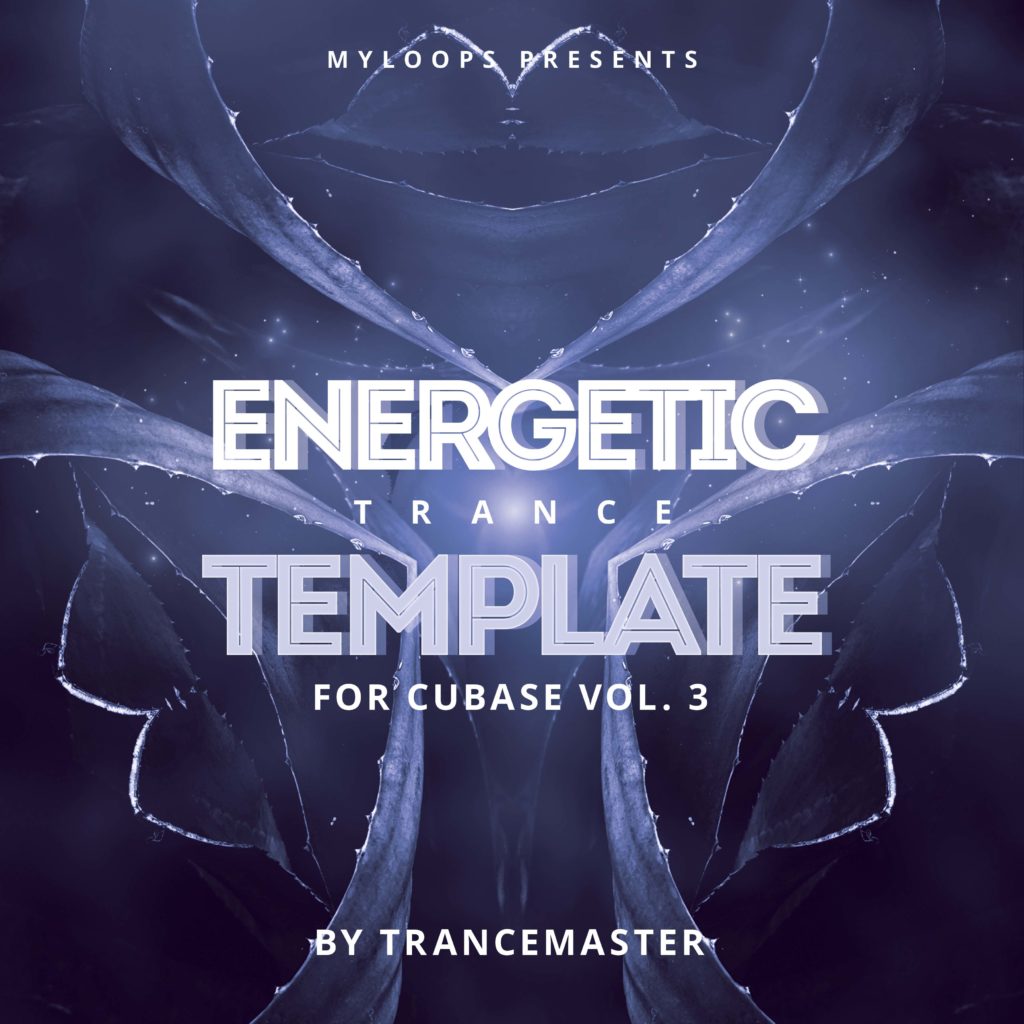 TranceMaster - Energetic Trance Template Vol. 3 (For Cubase) - Myloops