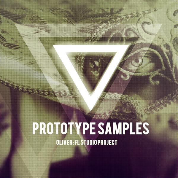 Oliver: FL Studio Project [Prototype Samples]
