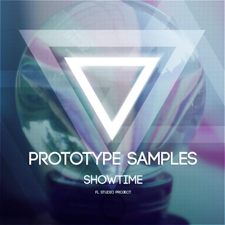 Showtime: FL Studio Project [Prototype Samples]