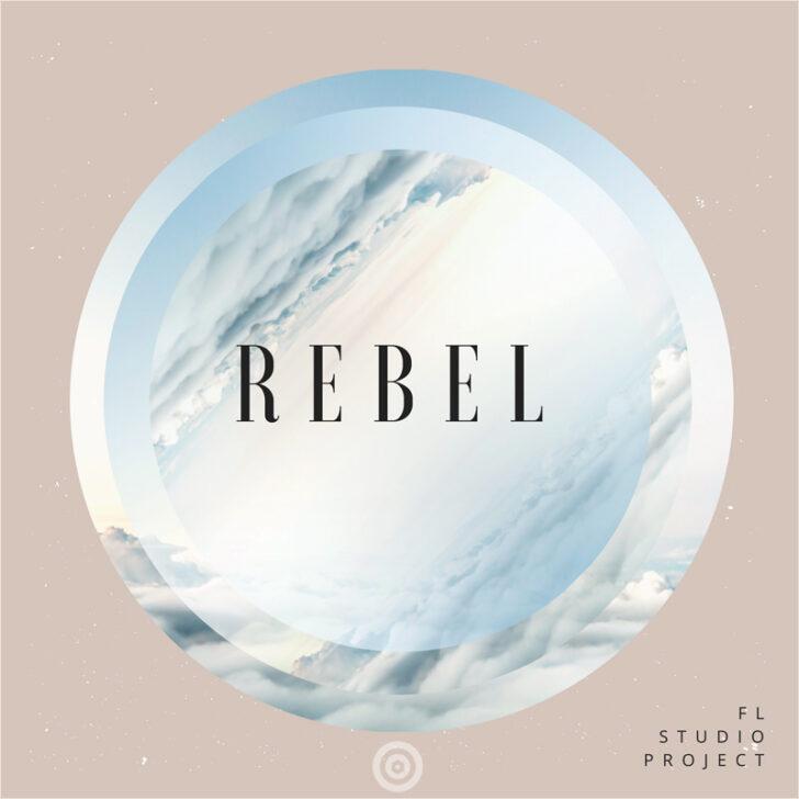 Rebel: FL Studio Project [Prototype Samples]