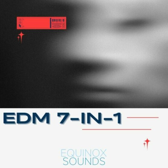 EDM 7-in-1 [Equinox Sounds]